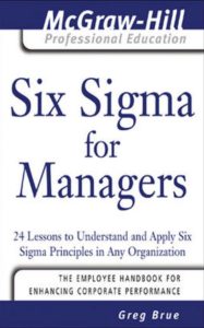 Six Sigma For Managers - Management and Strategy Institute